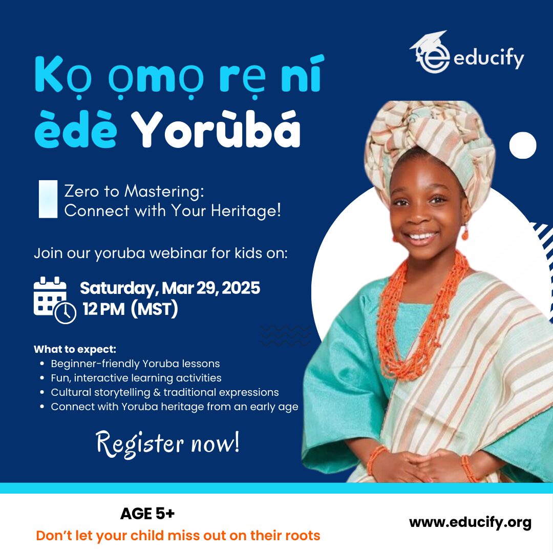 Webinar - Yoruba Language for kids - Educify Blog